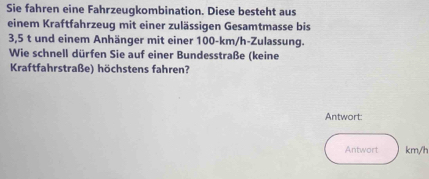Sie Fahren Eine Fahrzeugkombination Diese Besteht