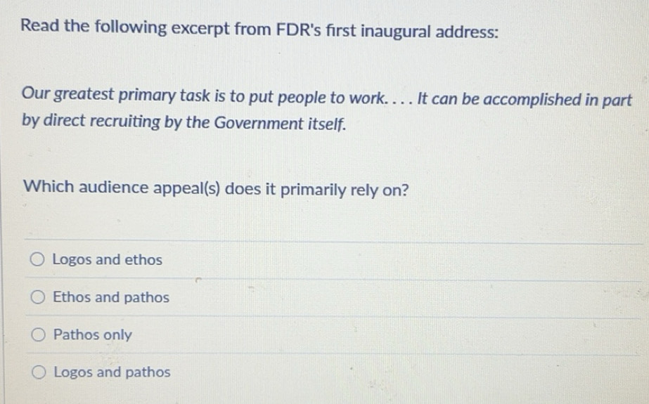 Solved: Read the following excerpt from FDR's first inaugural address ...