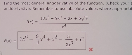 Solved: Find the most general antiderivative of the function. (Check ...
