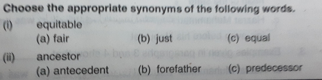Solved: Choose the appropriate synonyms of the following words. (i ...