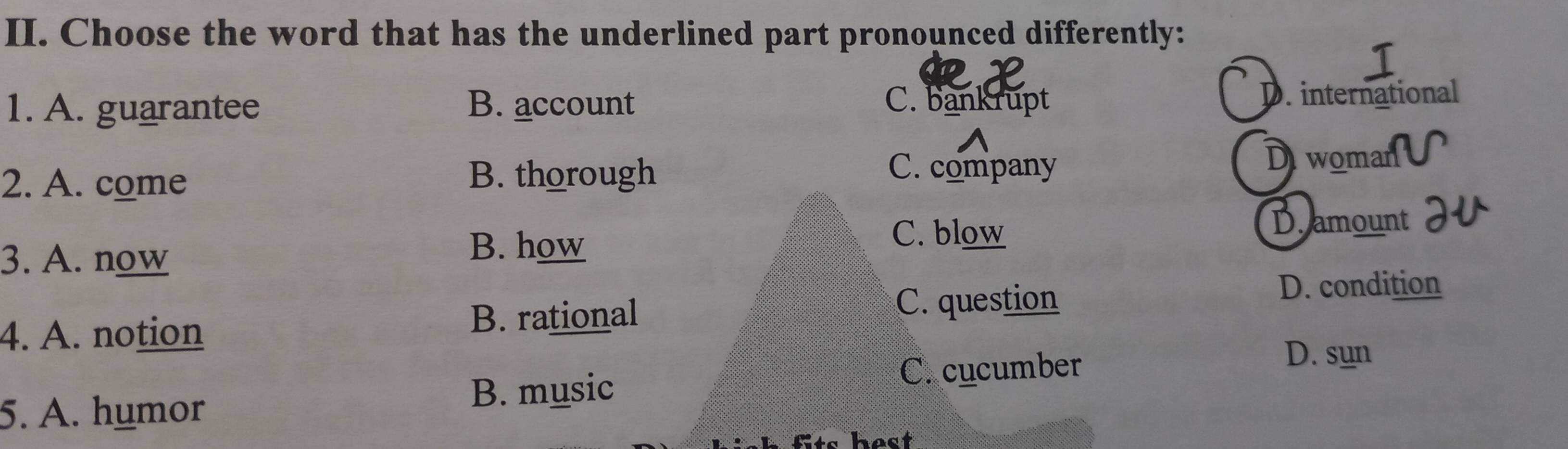 Giải quyết:Choose the word that has the underlined part pronounced ...