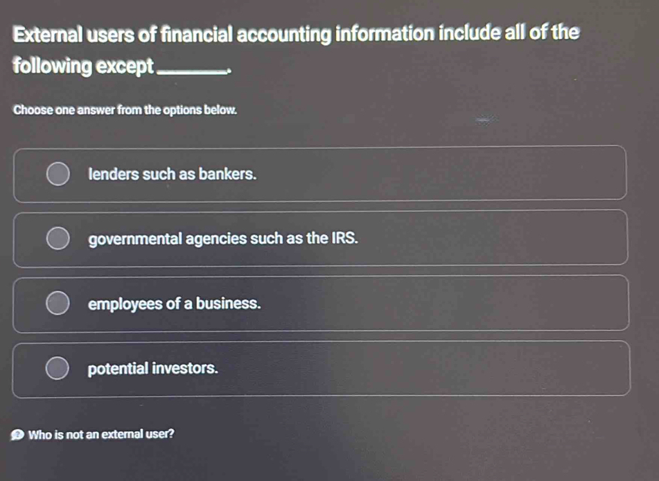 Solved: External users of financial accounting information include all ...