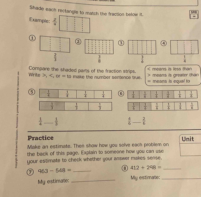 Solved: Shade each rectangle to match the fraction below it. SRB ...