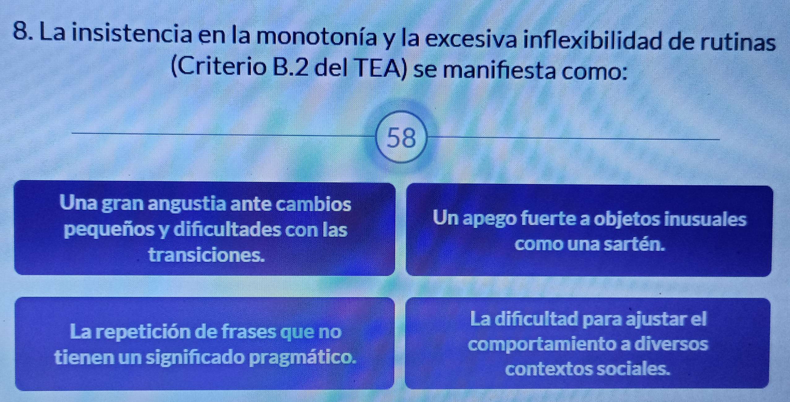 Resuelto:La insistencia en la monotonía y la excesiva inflexibilidad de ...