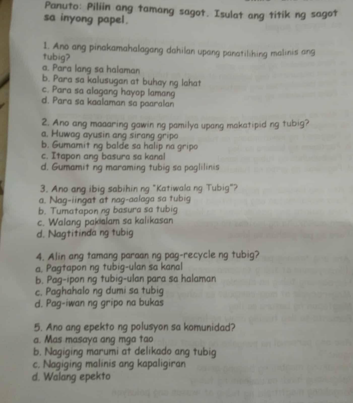 Solved: Panuto: Piliin ang tamang sagot. Isulat ang titik ng sagot sa ...