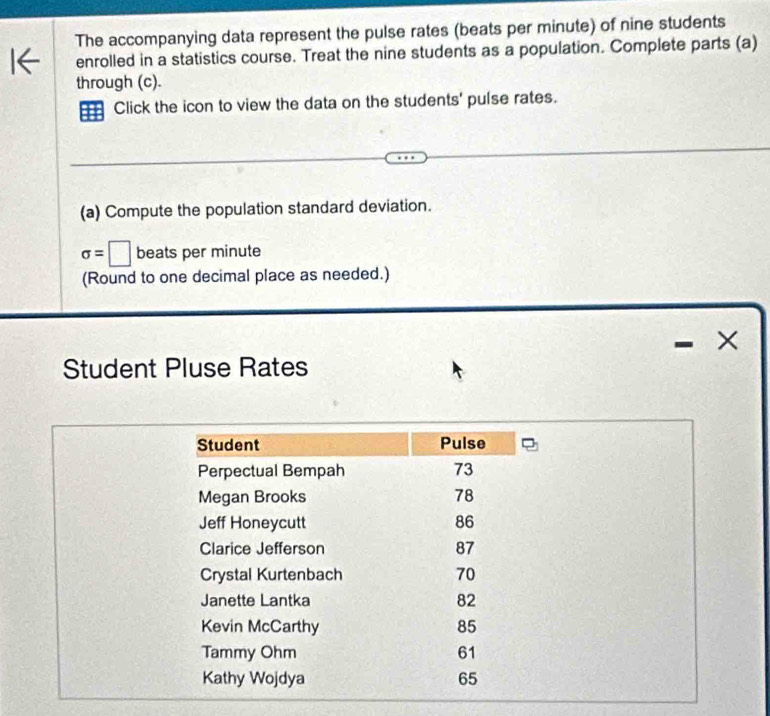 Solved: The accompanying data represent the pulse rates (beats per ...
