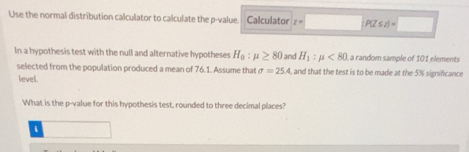 Solved: Use the normal distribution calculator to calculate the p ...
