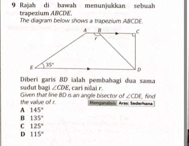 Selesai:Rajah di bawah menunjukkan sebuah trapezium ABCDE. The diagram ...