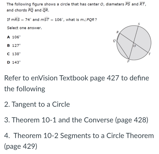 Solved: The following figure shows a circle that has center O, diameters overline PS and ...