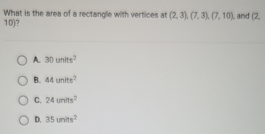 Solved: What is the area of a rectangle with vertices at (2,3), (7,3 ...