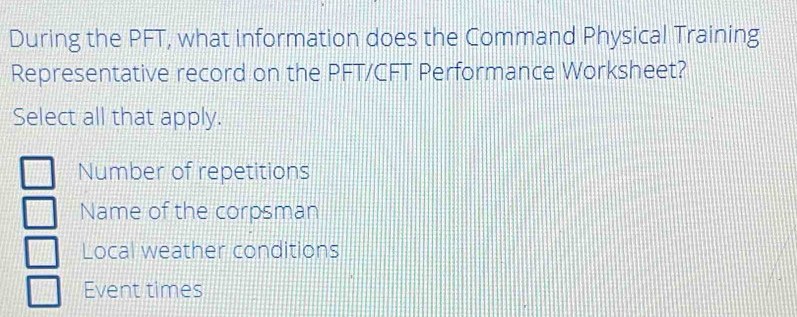 Solved: During the PFT, what information does the Command Physical Training Representative ...