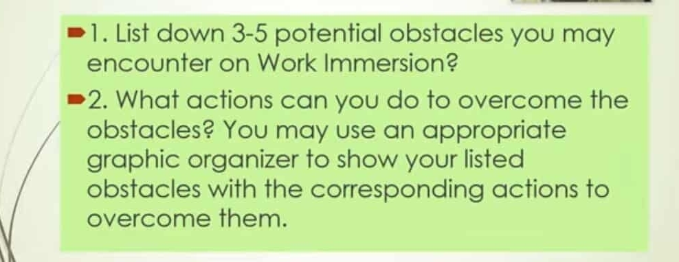 Solved: List down 3-5 potential obstacles you may encounter on Work ...