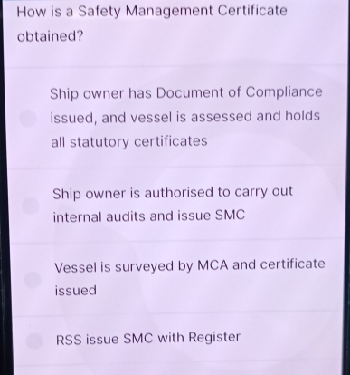 Solved: How is a Safety Management Certificate obtained? Ship owner has ...