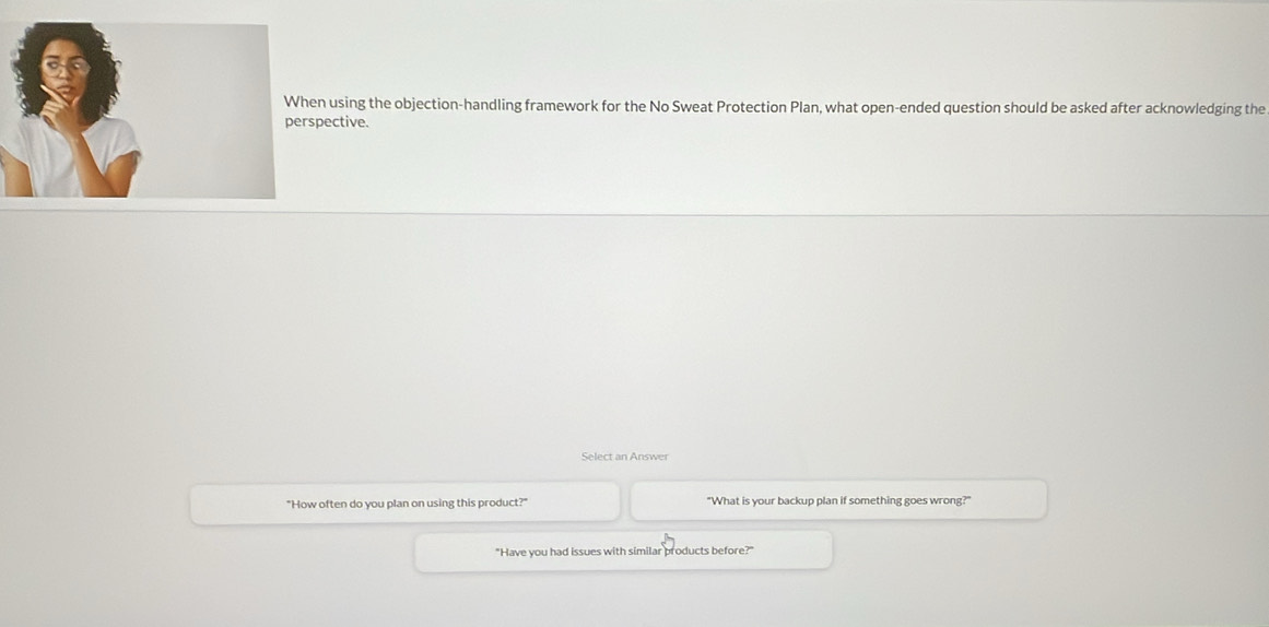 Solved: using the objection-handling framework for the No Sweat ...