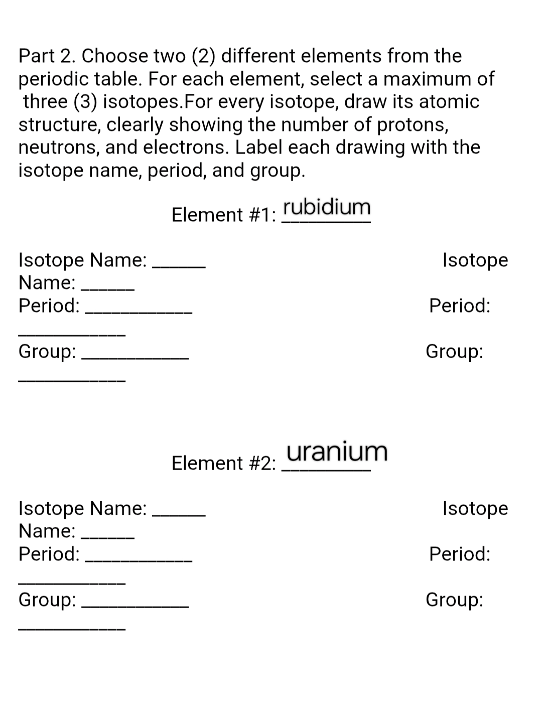 Solved: Choose two (2) different elements from the periodic table. For ...