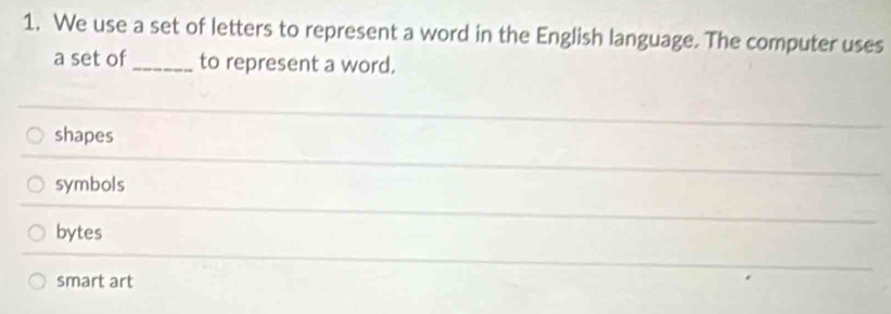 Solved: We use a set of letters to represent a word in the English ...