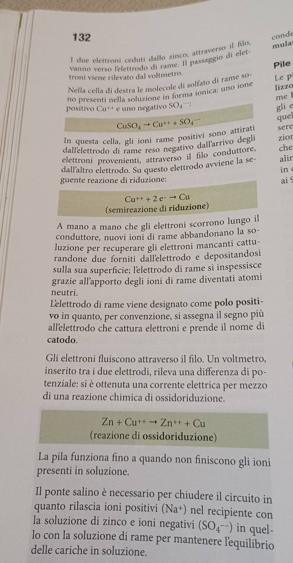 Risolto:132 conde I due elettroni ceduti dallo zinco, attraverso il ...