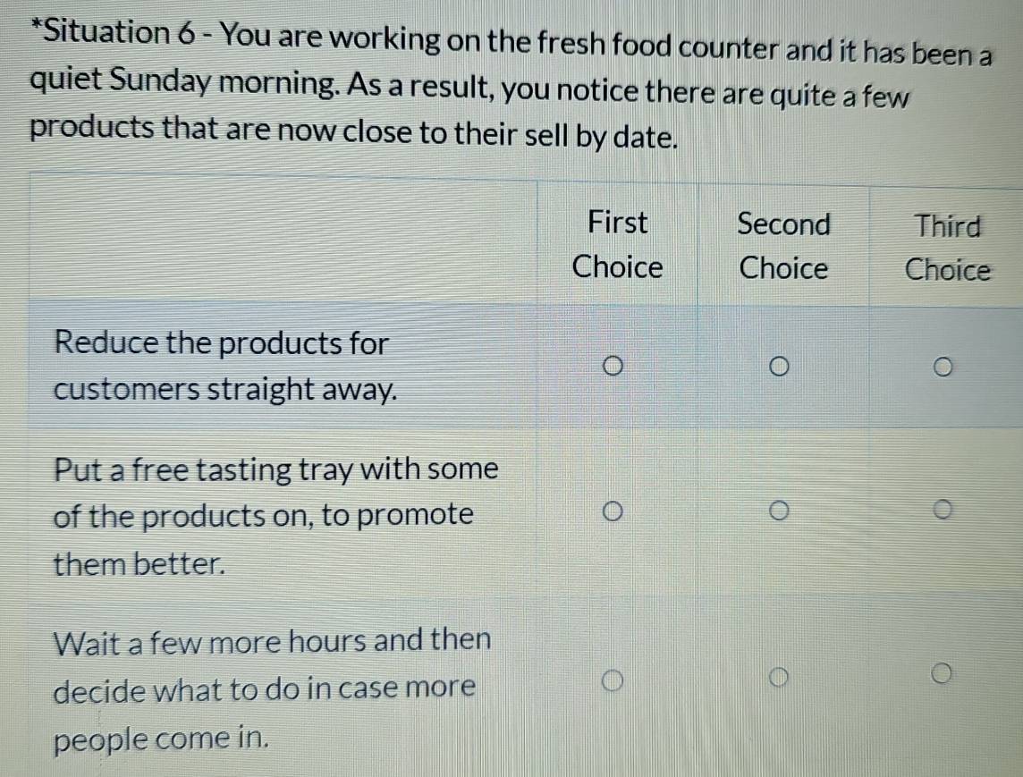 Solved: Situation 6 - You are working on the fresh food counter and it ...