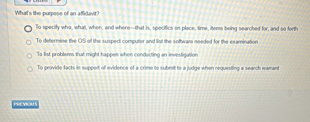 Solved: What's the purpose of an affidavit? To specify who, what, when ...