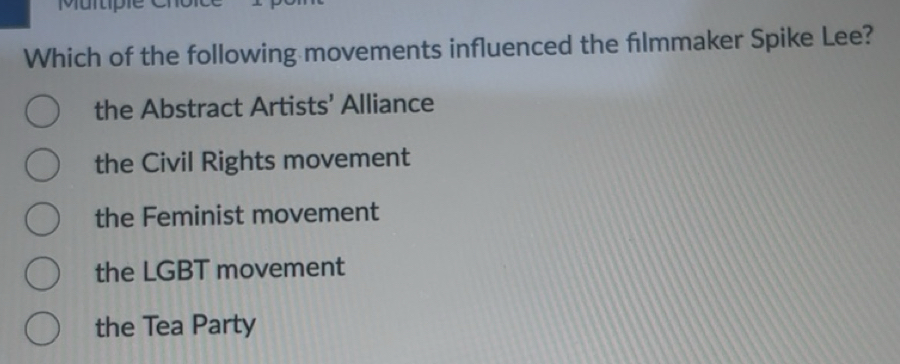 Solved: Murtiple Which of the following movements influenced the ...