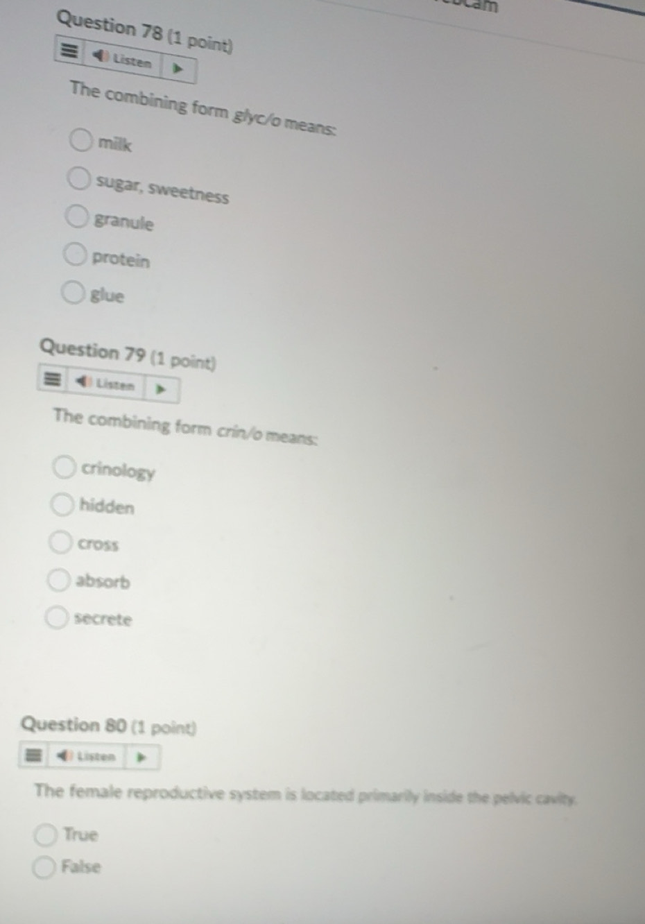 Solved: cocam Question 78 (1 point) Listen The combining form glyc/o ...