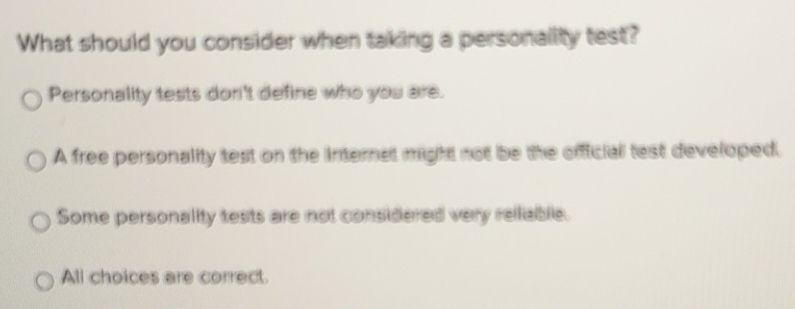 Solved: What should you consider when taking a personality test ...
