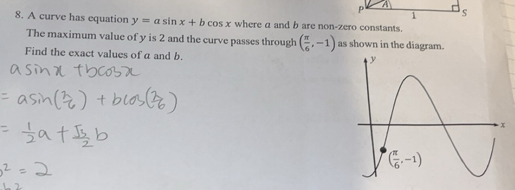 Solved: A curve has equation y=asin x+bcos x where a and b are non-zero constants. The maximum ...