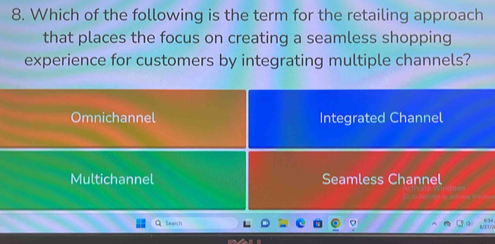 Solved: Which of the following is the term for the retailing approach ...