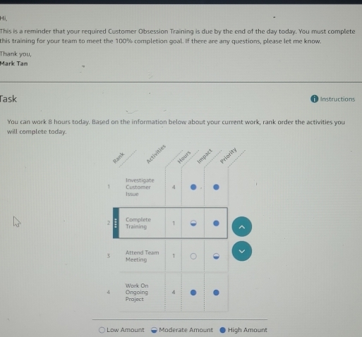 Solved: Hi, This is a reminder that your required Customer Obsession Training is due by the end ...