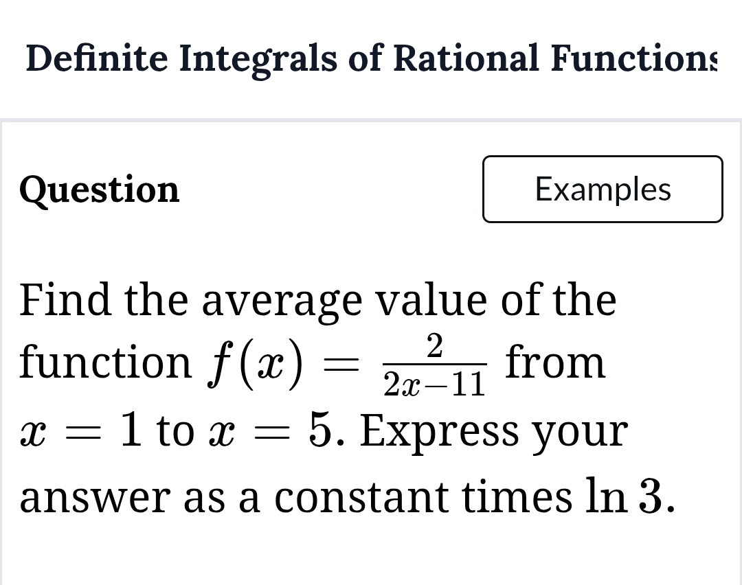 Solved: Definite Integrals of Rational Functions Question Examples Find ...