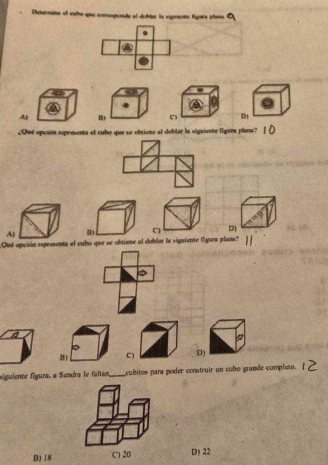 Resuelto:Determina el cubo que corresponde al doblar la siguiente ...