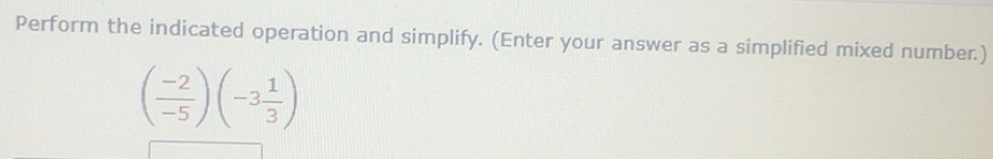 Solved: Perform the indicated operation and simplify. (Enter your ...