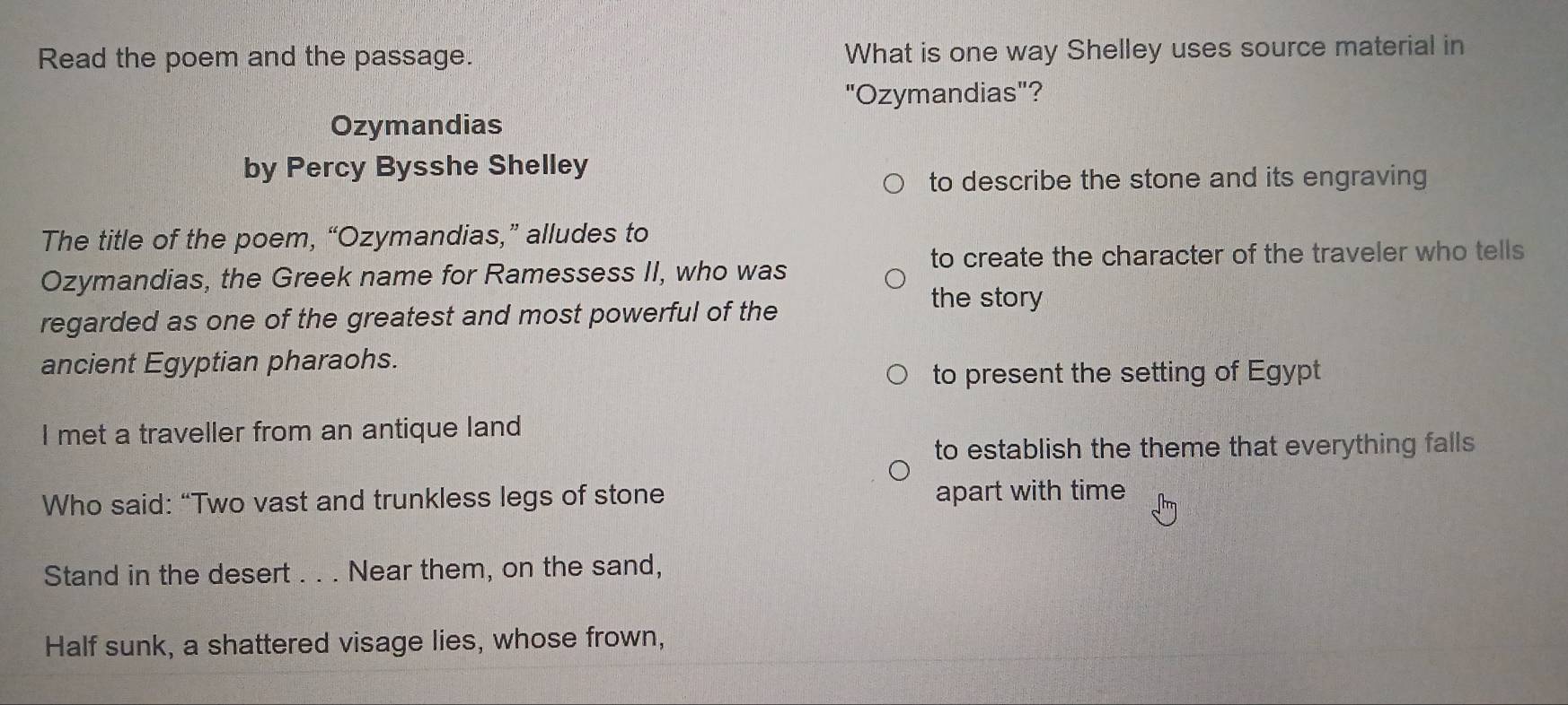 Solved: Read the poem and the passage. What is one way Shelley uses ...