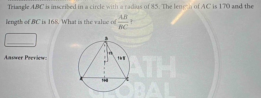 แก้ไขแล้ว:Triangle ABC is inscribed in a circle with a radius of 85 ...