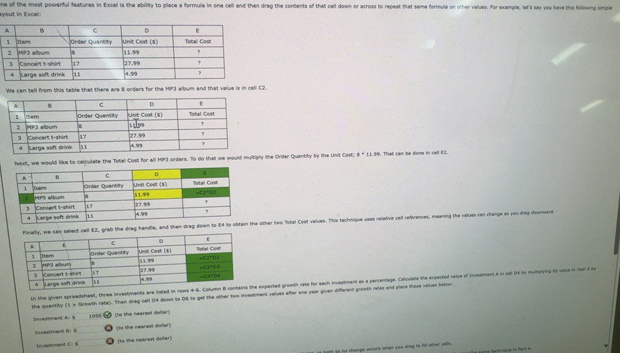 Solved: ne of the most powerful features in Excel is the ability to ...