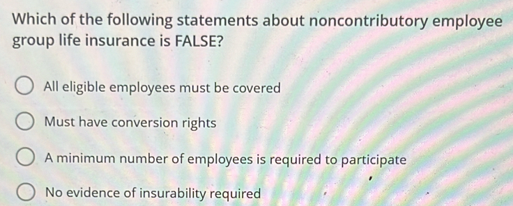 Solved: Which of the following statements about noncontributory ...