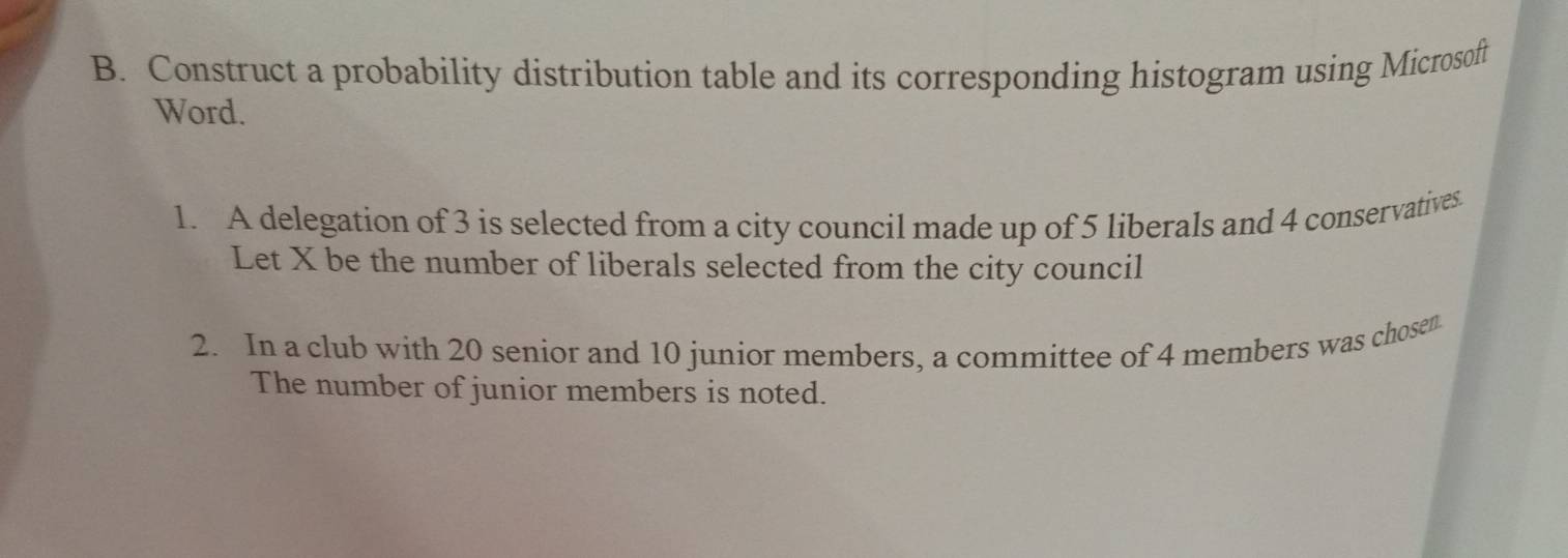 Solved: Construct a probability distribution table and its ...