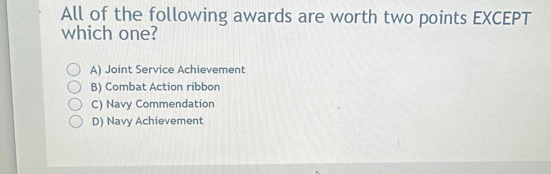 Solved: All of the following awards are worth two points EXCEPT which ...