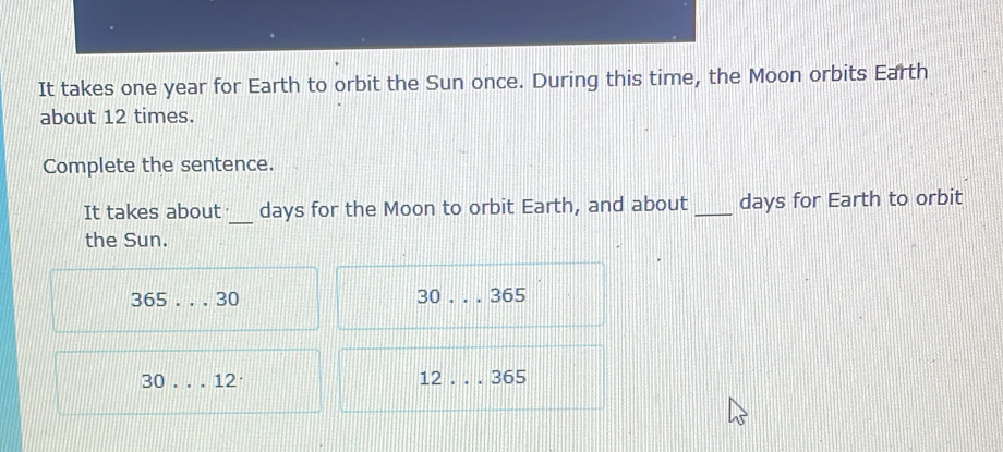 Solved: It takes one year for Earth to orbit the Sun once. During this ...