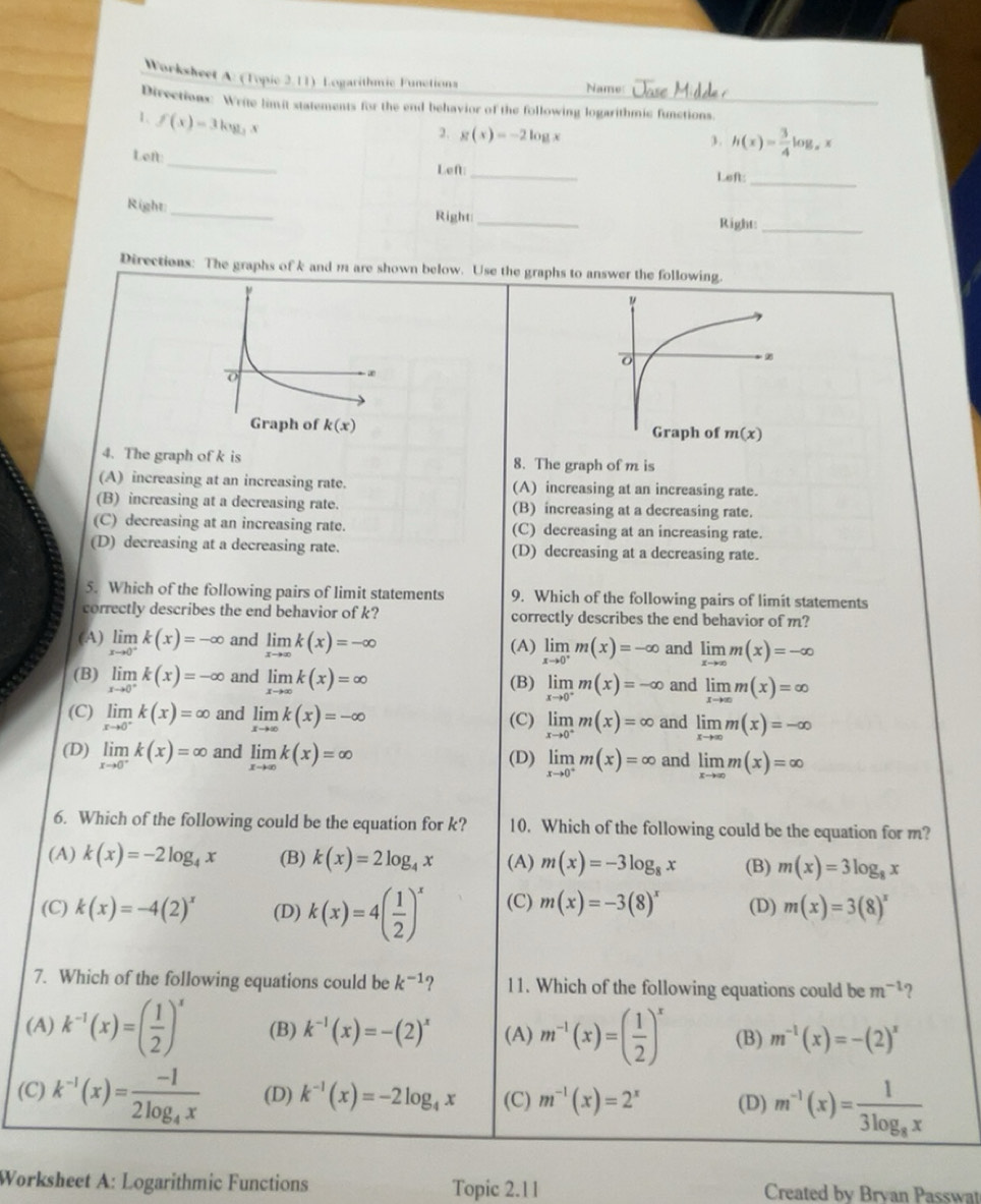 Gelöst:Worksheet A: (Topic 2.11) Logarithmic Functions Name Directions ...