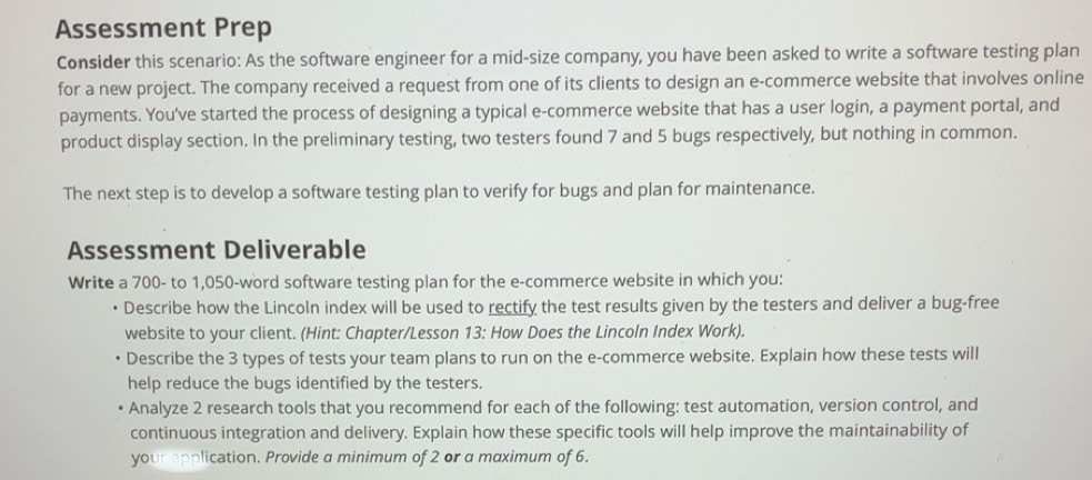 Solved: Assessment Prep Consider this scenario: As the software ...