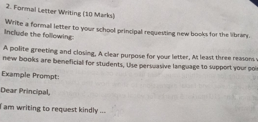 Solved: Formal Letter Writing (10 Marks) Write a formal letter to your ...