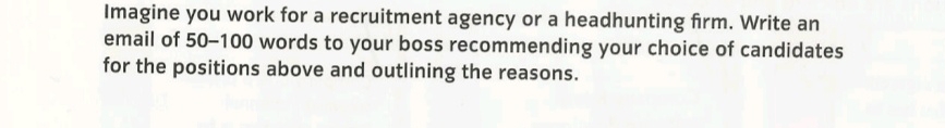 Solved: Imagine you work for a recruitment agency or a headhunting firm ...