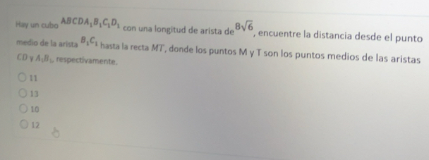 Gelöst:Hay un cubo ABCDA_1B_1C_1D_1 con una longitud de arista de 8sqrt ...