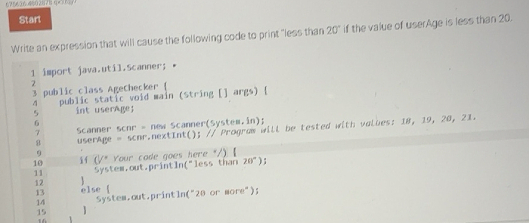 Solved: 675626.4802878 4 2977 Start Write an expression that will cause ...