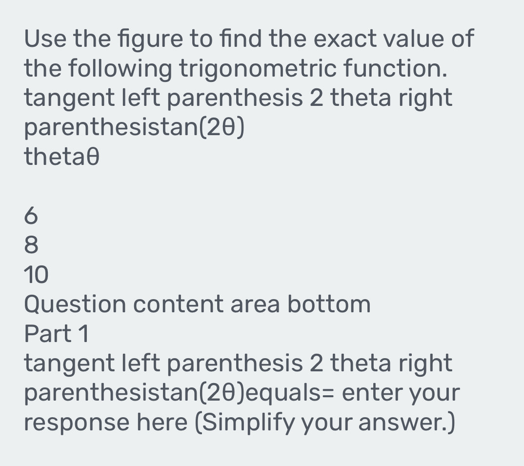 Solved: Use the figure to find the exact value of the following ...