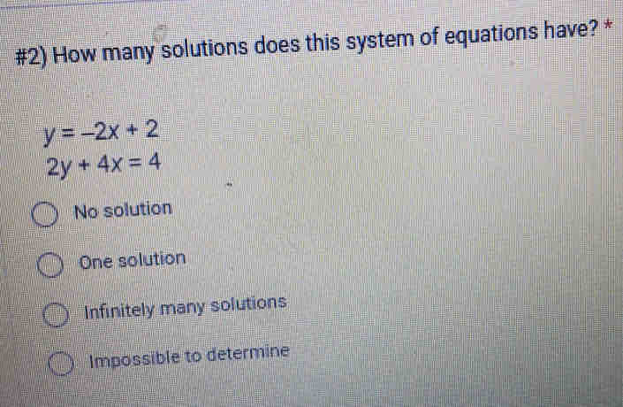Solved: #2) How many solutions does this system of equations have? * y ...