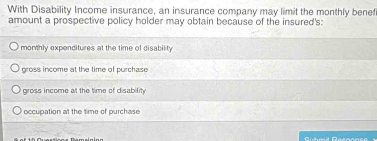 Solved: With Disability Income insurance, an insurance company may ...