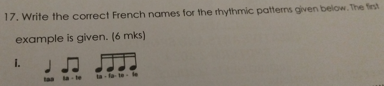 Solved: Write the correct French names for the rhythmic patterns given ...
