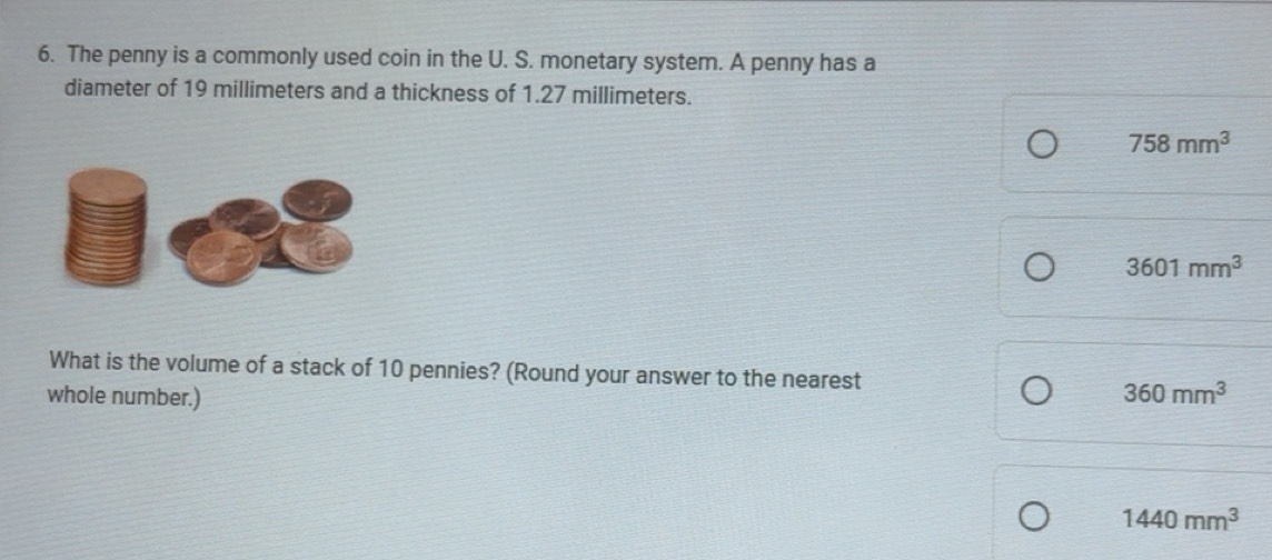 Solved: The penny is a commonly used coin in the U. S. monetary system ...